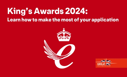 King’s Awards 2024: Learn how to make the most of your application
